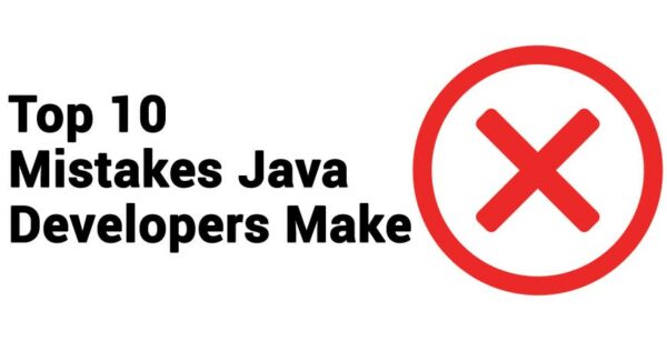 Top 10 Mistakes Java Developers Make | MindsMapped