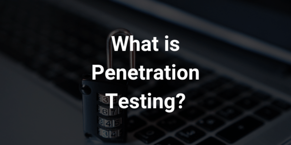 What is Penetration Testing? | MindsMapped