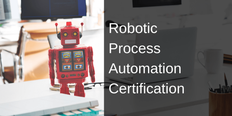 Best Robotic Process Automation (RPA) Certifications | MindsMapped