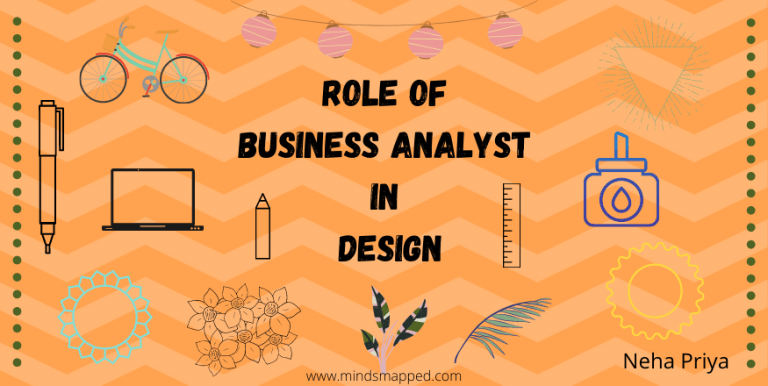 Role of a Business Analyst in Design | MindsMapped